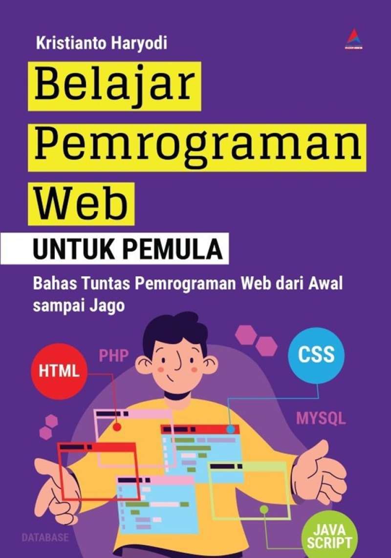 Jual Belajar Pemrograman Web Untuk Pemula : Bahas Tuntas Pemrogra di Seller Gramedia Official ...