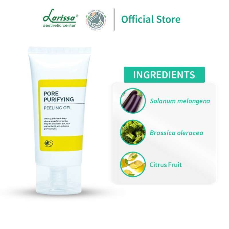 Jual Larissa Pore Purifying Peeling Gel - Exfoliating Gel Untuk Mengangkat Sel Kulit Mati Di ...