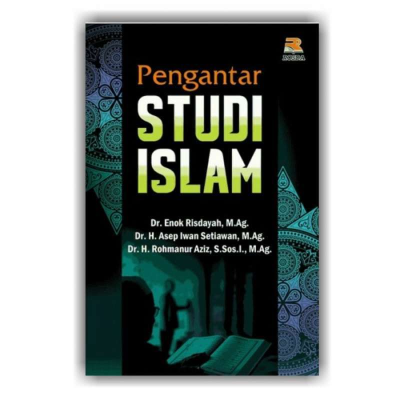 Promo Buku Pengantar Studi Islam - Enok Rosdayah Rosda Diskon 29% Di Seller Huka Shop - Kebon ...