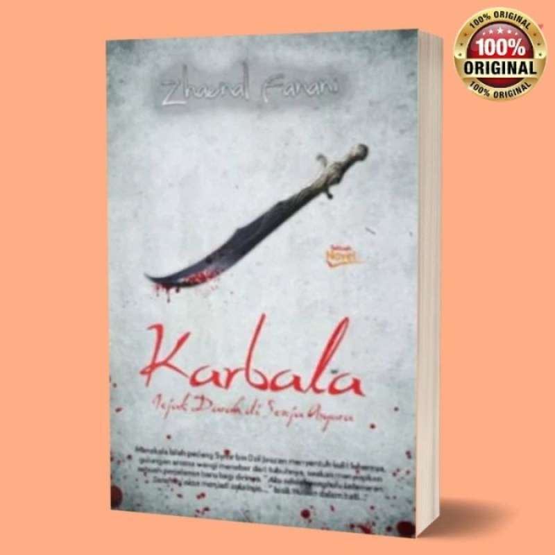 Jual Buku/novel Karbala Jejak Darah Di Senja Asyura By Zhaenal Fanani/novel Di Seller Velvet ...