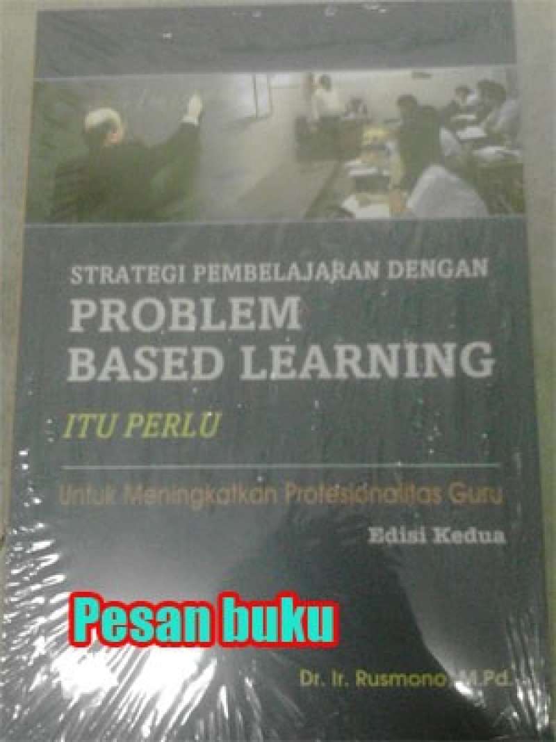 Promo Ori Buku Strategi Pembelajaran Dengan Problem Based Learning Itu Perlu: Un Diskon 26% Di ...