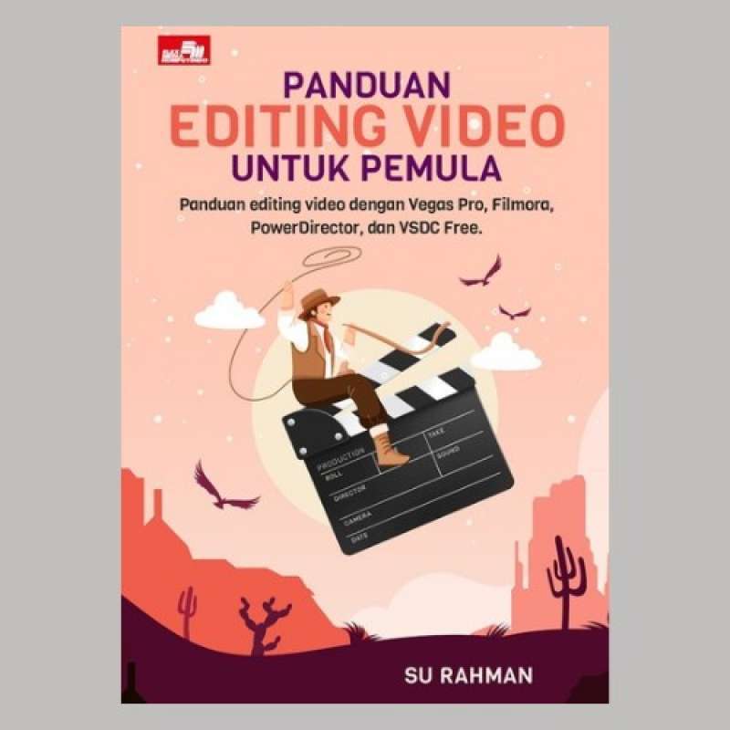 Promo Buku Panduan Editing Video Untuk Pemula - Su Rahman Diskon 26% Di Seller Harui Store ...
