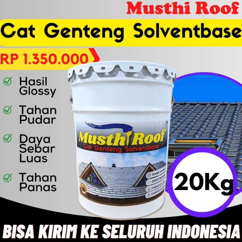 Jual Cat Genteng Solventbase Musthiroof 20 Kg Mengkilap Utk Seng ...