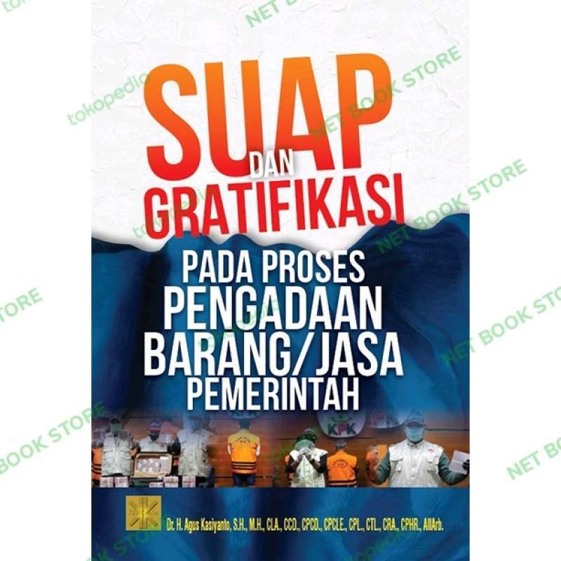 Promo Suap Dan Gratifikasi Pada Proses Pengadaan Barang/Jasa Pemerintah ...