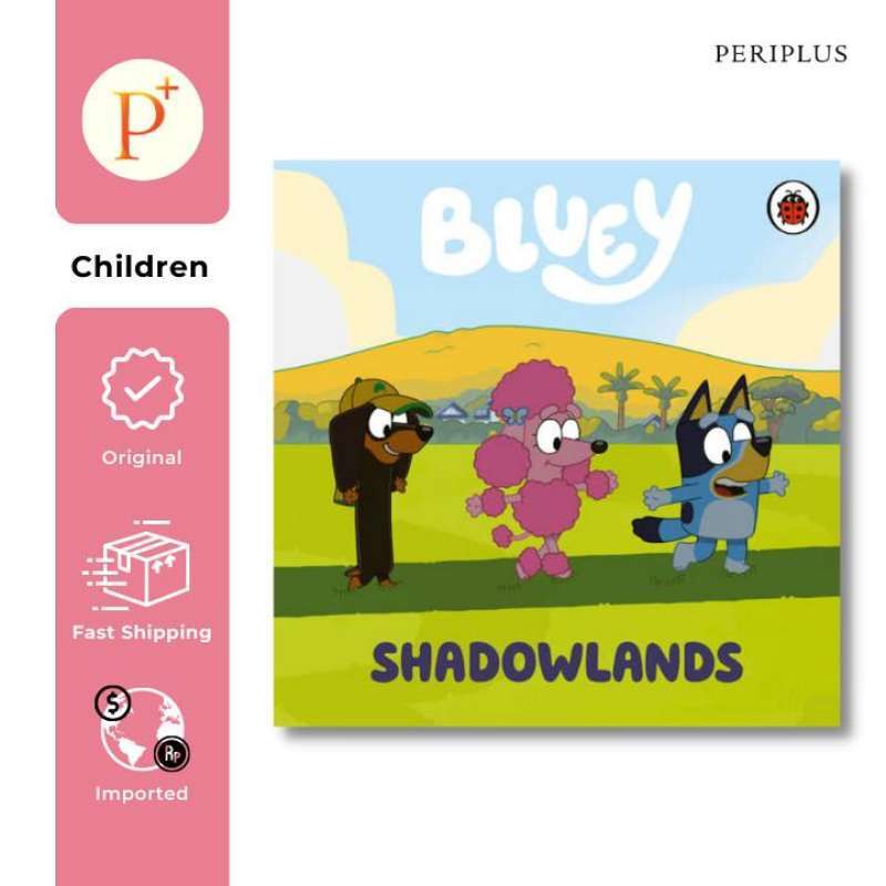 Jual Bluey: Shadowlands - 9780241605066 Di Seller Periplus Official ...