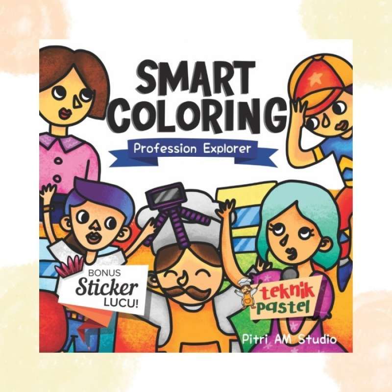 Jual Buku Anak : Smart Coloring : Profession Explorer : Buku Mewarnai ...