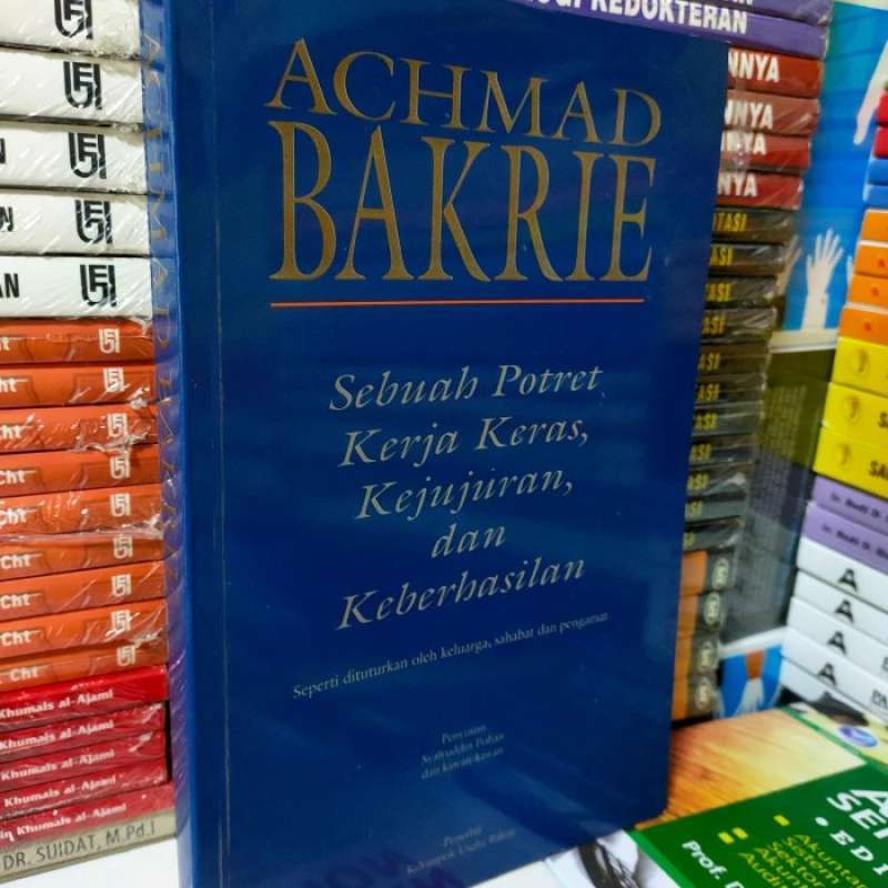 Promo Sebuah Potret Kerja Keras, Kejujuran dan Keberhasilan by Achmad Bakrie Diskon 23% di ...