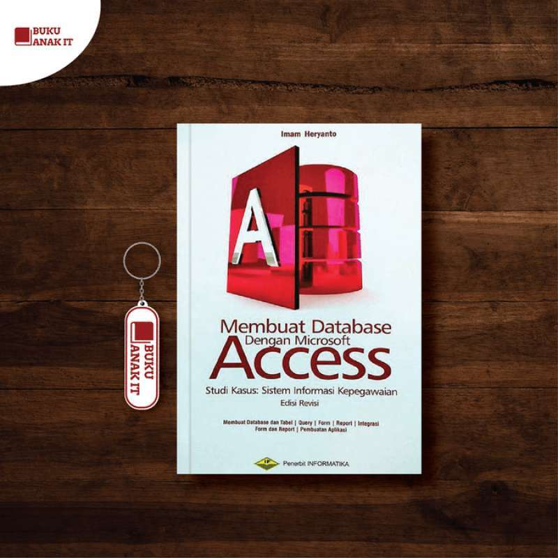 Promo Buku Membuat Data Base Dengan Microsoft Access Dengan Studi Kasus Diskon 23% Di Seller ...