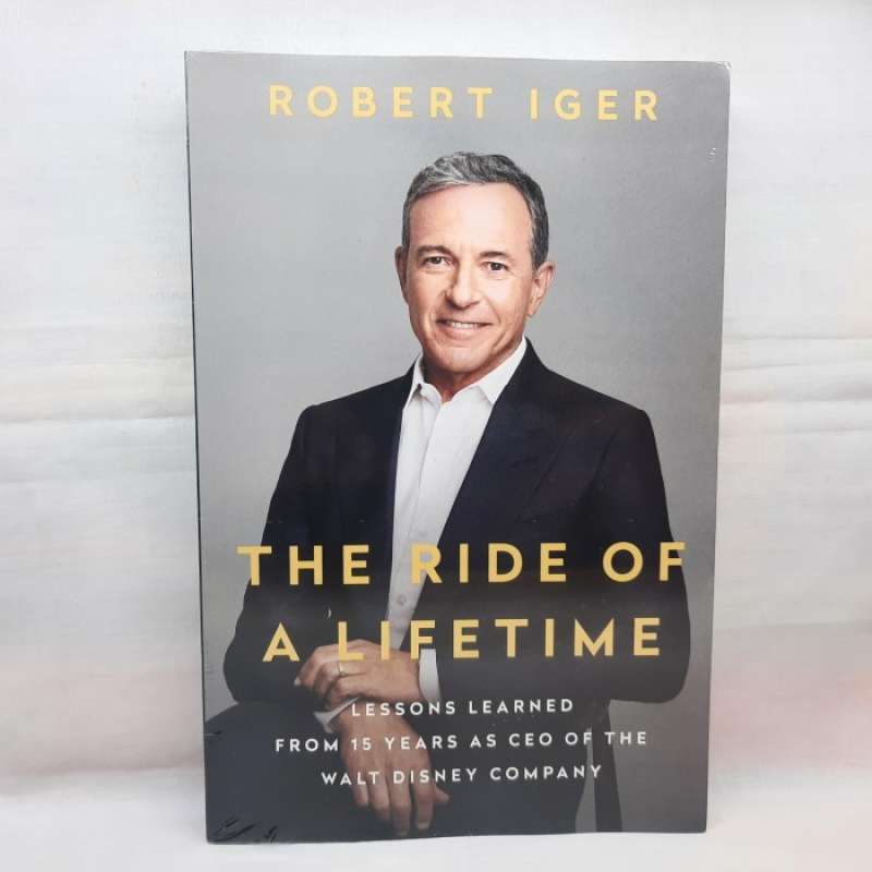Promo The Ride Of A Life Time | Robert Iger Us Diskon 23% Di Seller ...