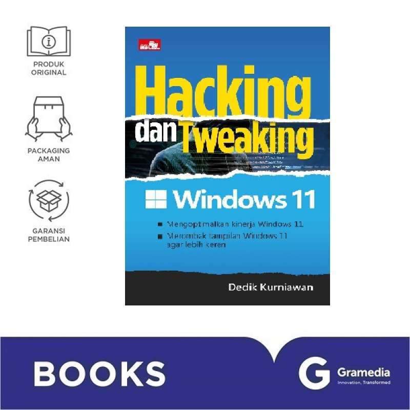 Jual Hacking Dan Tweaking Windows 11 Di Seller Gramedia Official Store - Gramedia Official ...