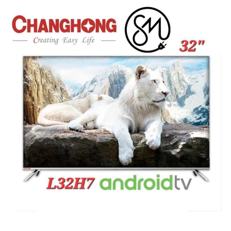 Jual Led Tv Changhong 32 Inch L32h7 Google Android Smart Tv Chang Hong Di Seller Sinar Matahari ...