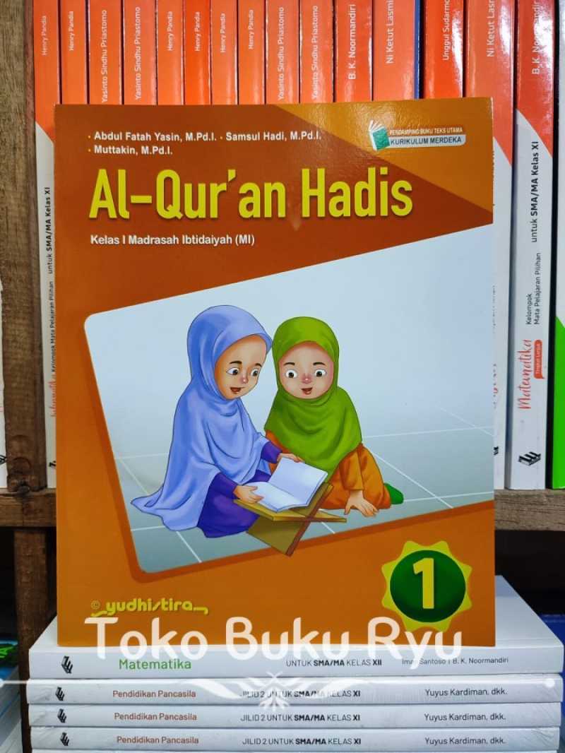 Promo Ori Buku Al-qur'an Hadis Kelas 1 Mi Kurikulum Merdeka Yudhistira Diskon 26% Di Seller ...