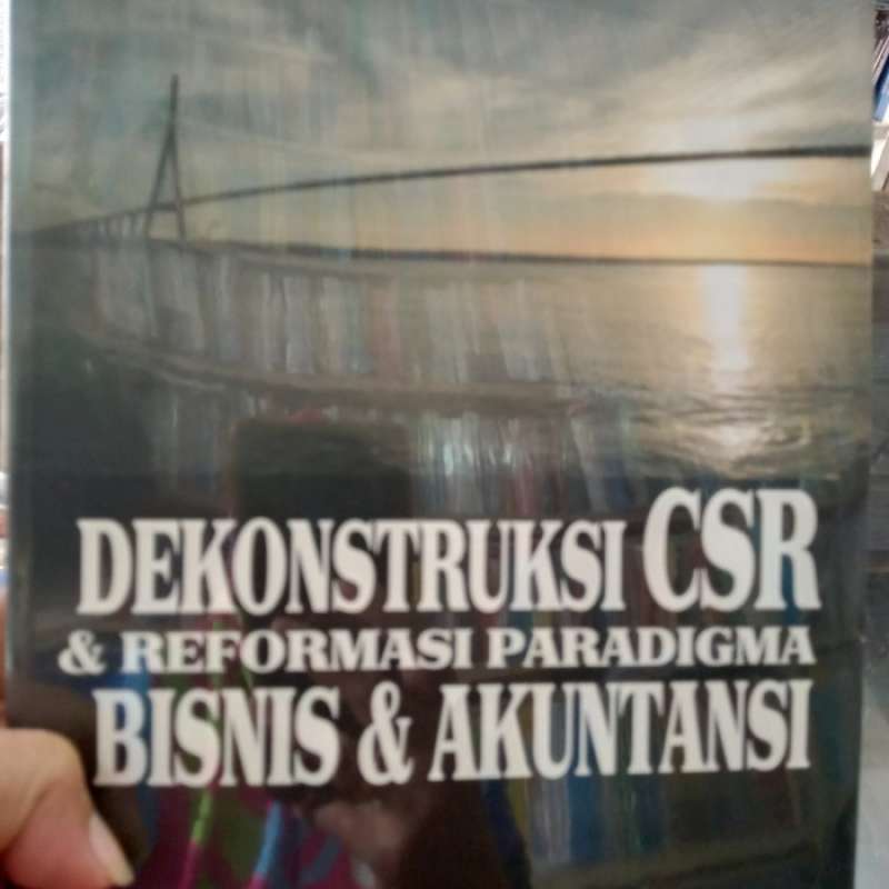 Promo dekonstruksi CSR dan reformasi paradigma bisnis Diskon 23% di Seller Ken Book - Jati ...