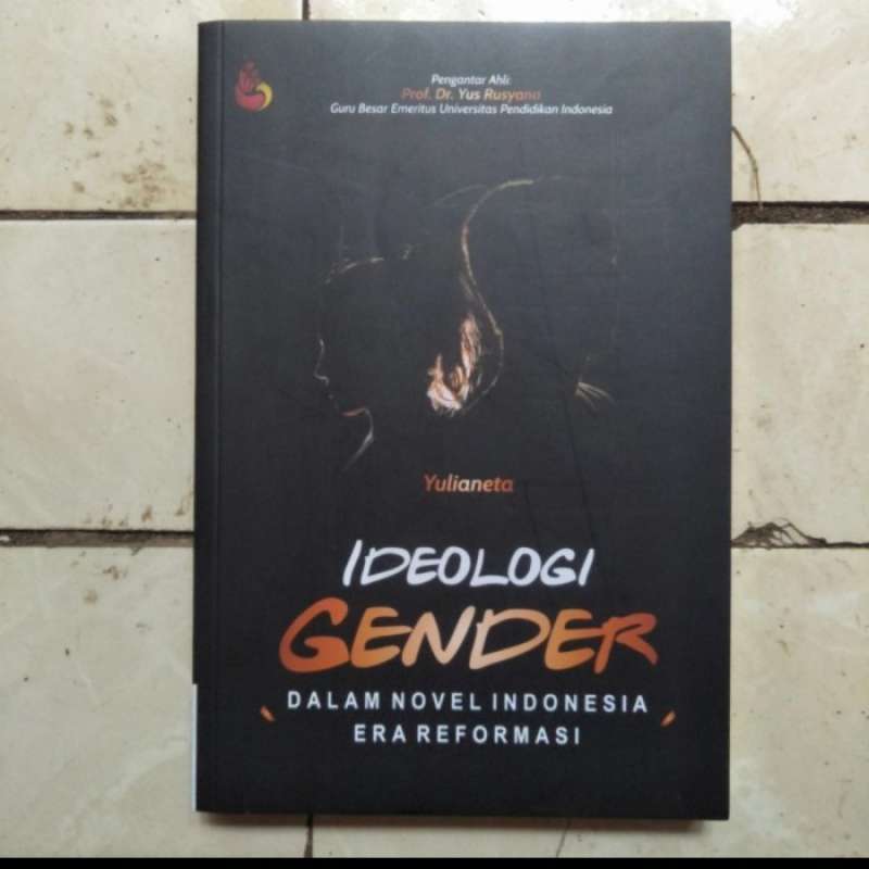 Jual Buku Ideologi Gender Dalam Novel Indonesia Era Reformasi Original Intr Di Seller Ken Book ...