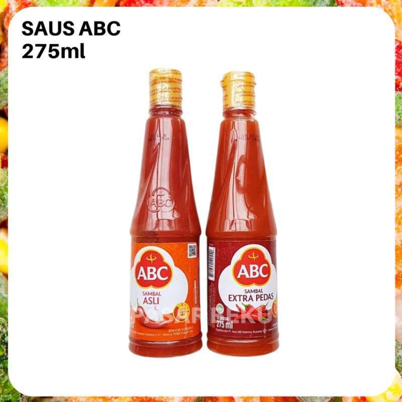 Jual Saus Abc 275ml Saus Tomat Sambal Asli Extra Pedas Manis Pasarbeku ...