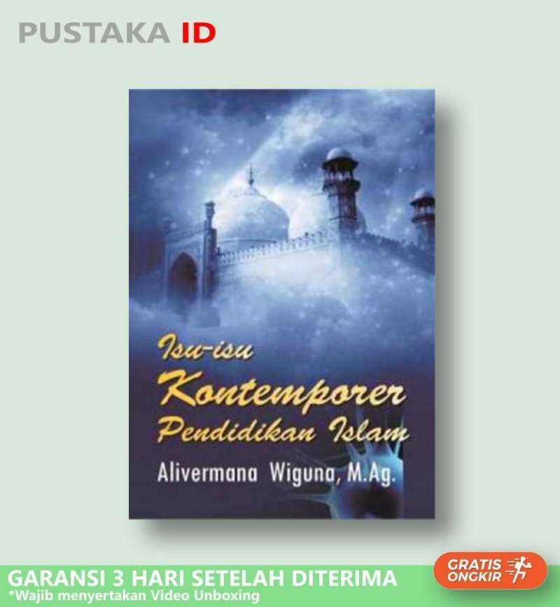 Jual Buku Isu-isu Kontemporer Pendidikan Islam Di Seller Buku Id - Karang Tengah, Kab. Tangerang ...