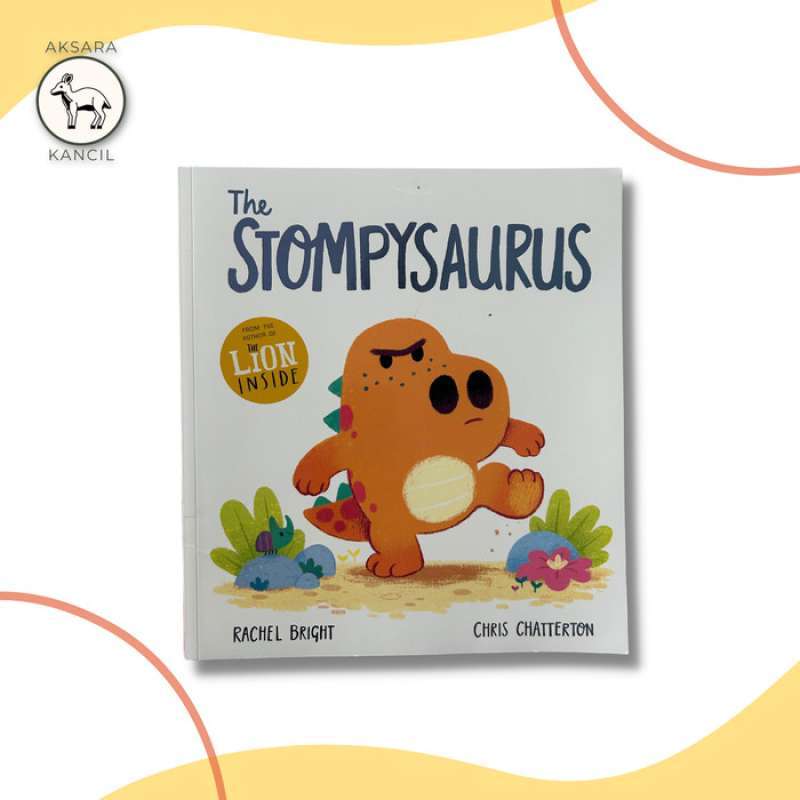Promo The Stompysaurus By Rachel Bright & Chris Chatterton (paperback ...
