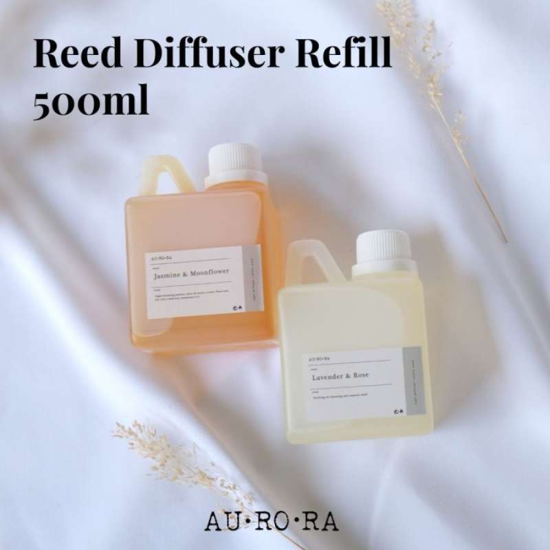 Promo Aurora Scent Reed Diffuser Refill 500ml Pewangi Ruangan New ...