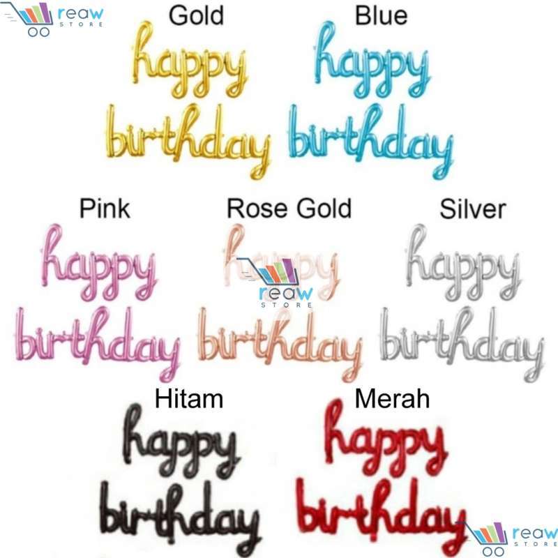 Jual Balon Foil Huruf Set Happy Birthday Tulisan Latin Sambung Aneka ...