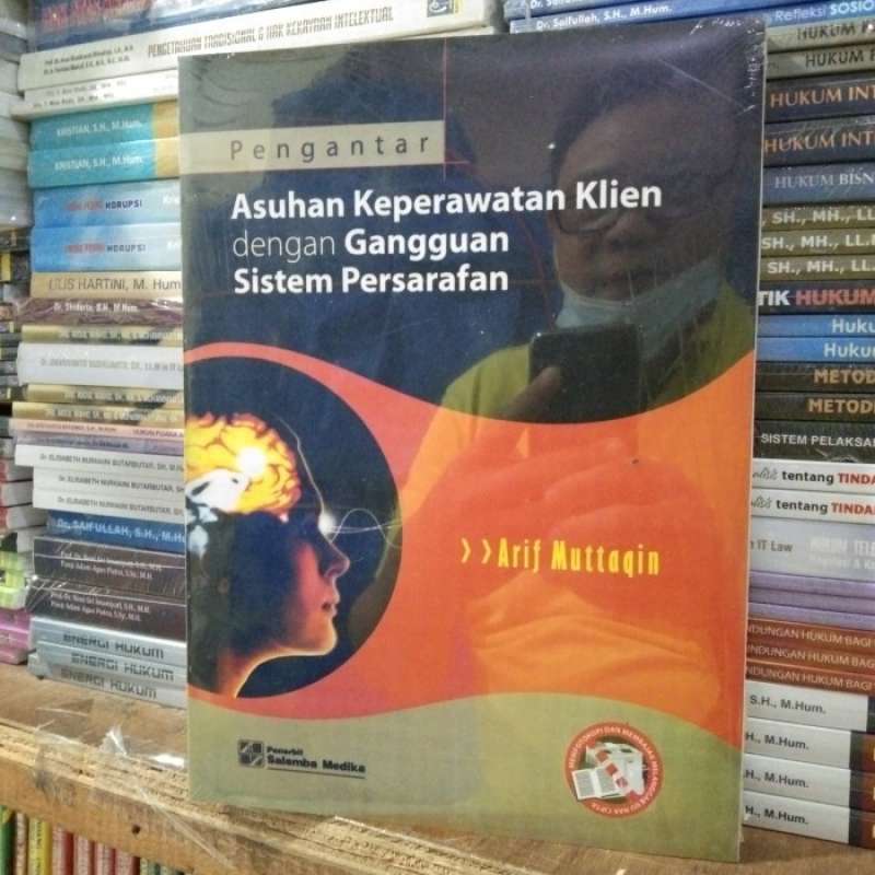 Promo Asuhan Keperawatan Klien Dengan Gangguan Sistem Persarafan- Arif M Diskon 23% Di Seller ...