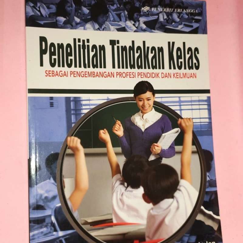 Promo Ori Penelitian Tindakan Kelas Sebagai Profesi Pendidik Buku ... Promo Ori Penelitian Tindakan Kelas Sebagai Profesi Pendidik Buku ...
