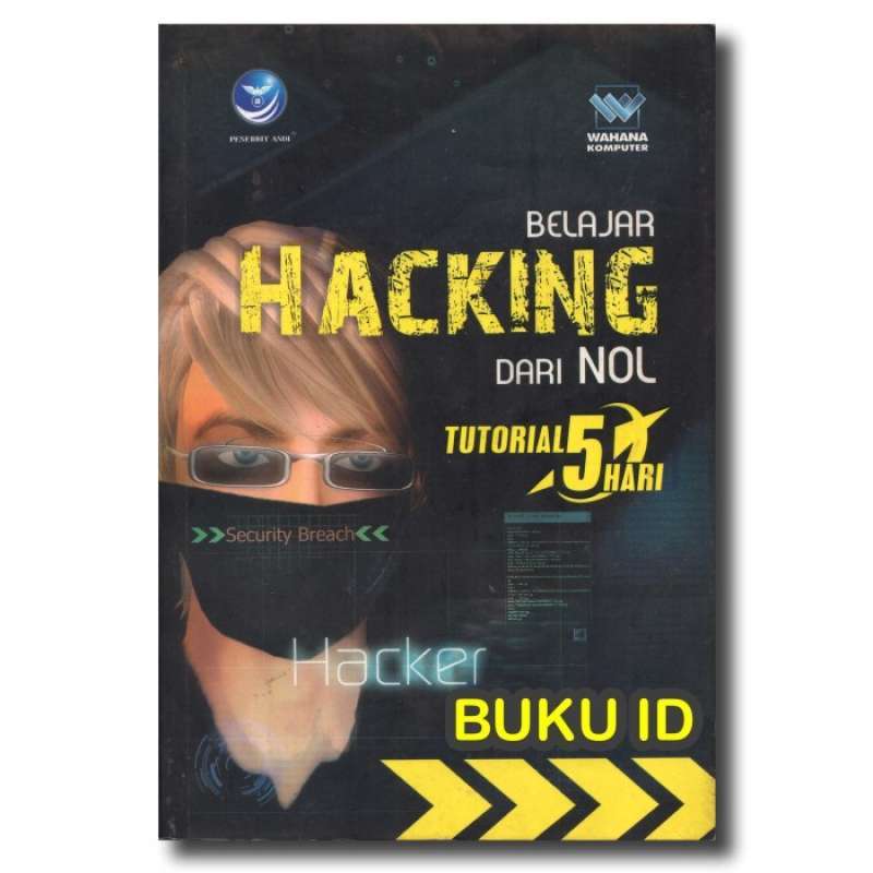 Jual Buku Tutorial 5 Hari - Belajar Hacking Dari Nol Di Seller Circlet ... Jual Buku Tutorial 5 Hari - Belajar Hacking Dari Nol Di Seller Circlet ...
