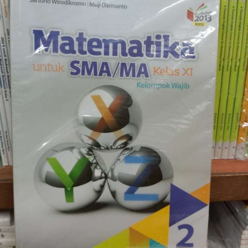 Jual Matematika Untuk Sma/ma Kelas Xi .11 Kel.wajid K13 Revisi (xyz) Di Seller Ken Book - Jati ...