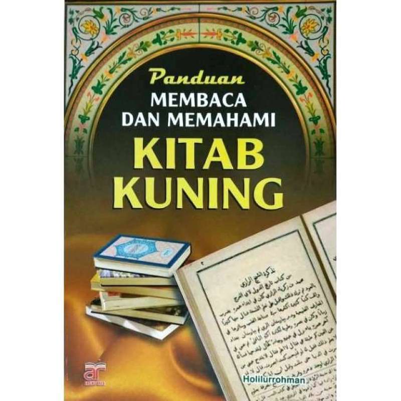 Promo Panduan MEMBACA DAN MEMAHAMI KITAB KUNING ORIGINAL Diskon 32% di ...