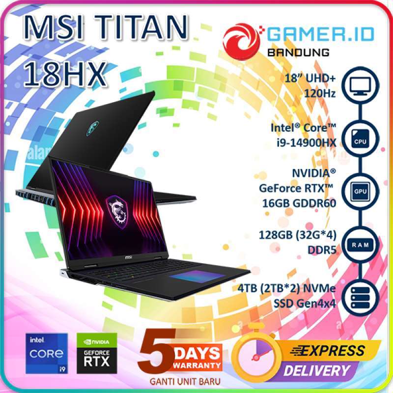 Jual Msi Titan 18hx I9-14900hx Rtx4090 128gb 4tb 18.0uhd+mini Led 120hz Di Seller Gamer Id ...