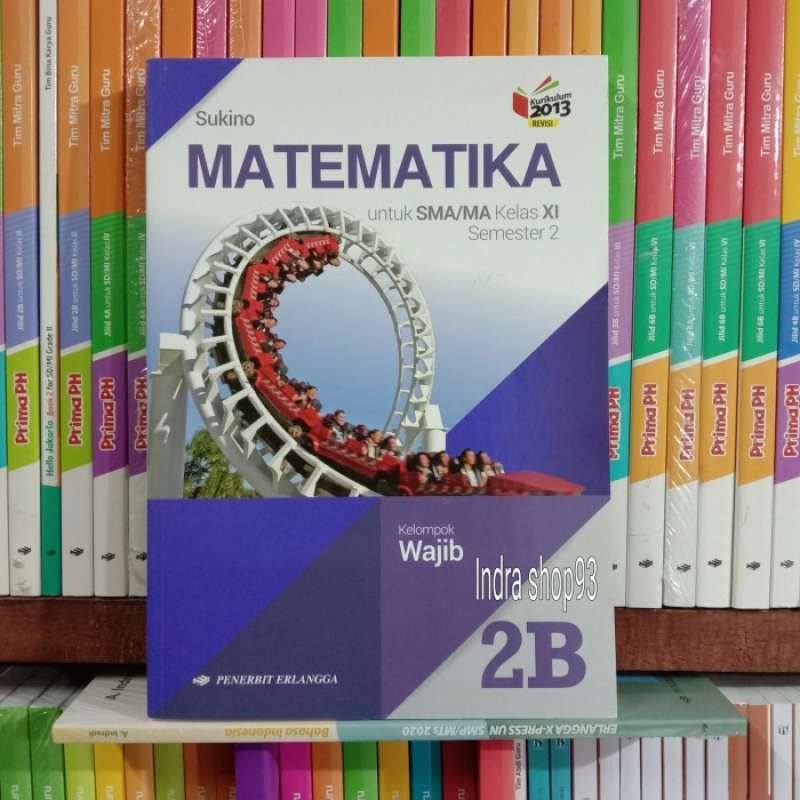 Promo Buku Matematika 2b Wajib Kelas 2/xi Sma Kurikulum 2013 Erlangga ...