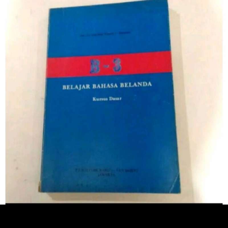 Jual Belajar Bahasa Belanda B-3 Kursus Dasar By Drs N Van Den Toorn Di ...