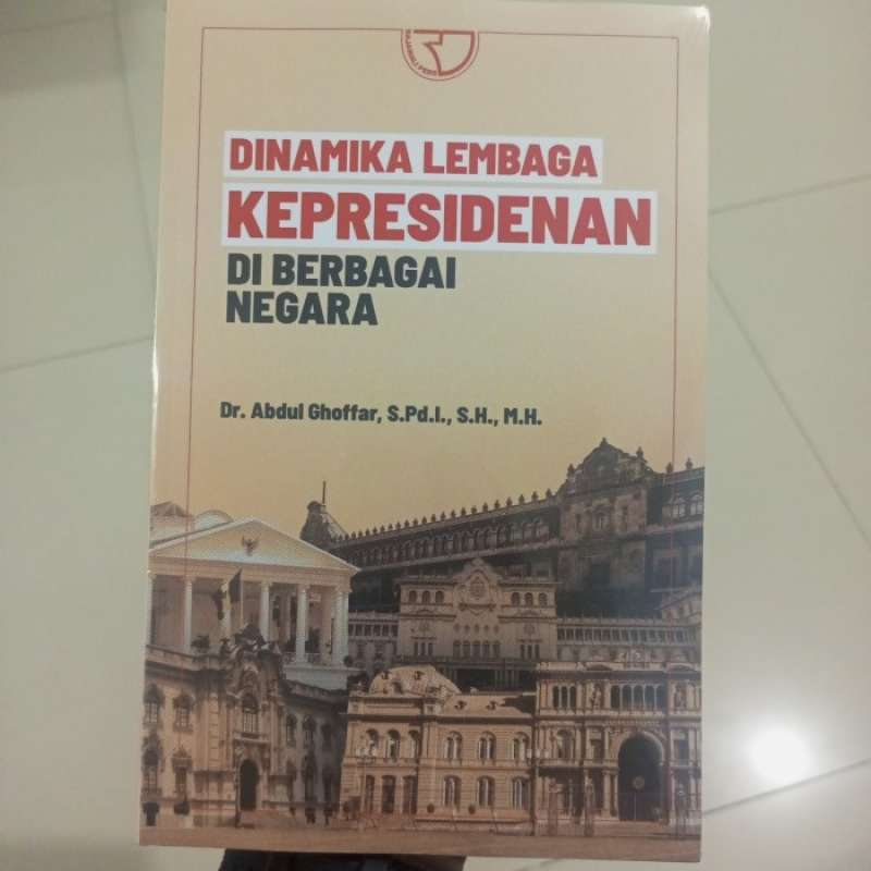 Promo Dinamika Lembaga Kepresidenan Di Berbagai Negara Abdul Ghoffar Diskon 23 Di Seller Ken