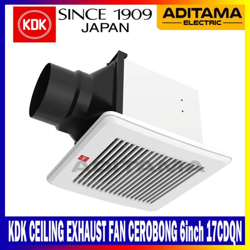 Promo KDK CEILING EXHAUST FAN SIROCCO CEROBONG 6inch 17CDQN 17-CDQN ...