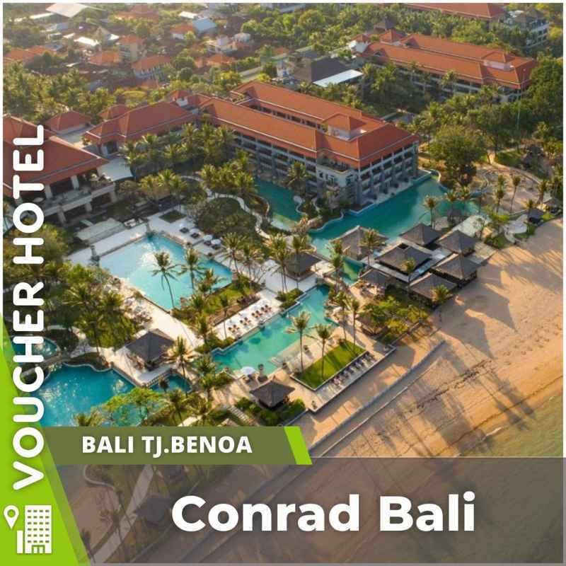 Jual Voucher Hotel Conrad Bali Benoa Indonesia Di Seller Oti Travel ...