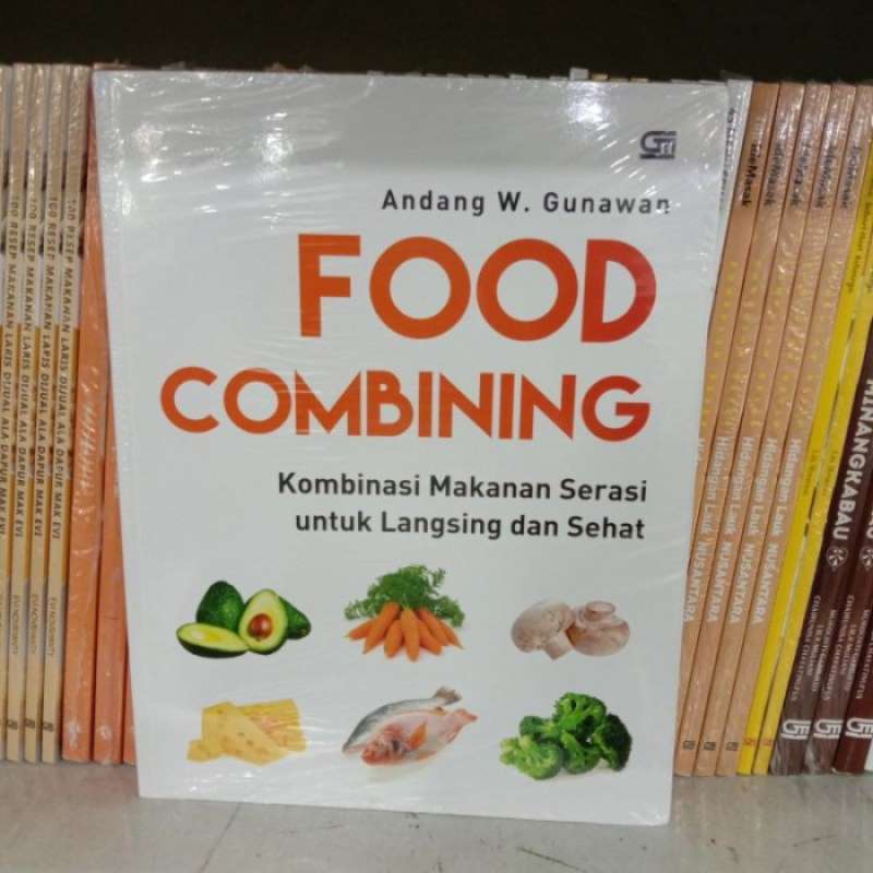 Jual Buku Resep Masakan Food Combining Oleh Andang W Gunawan Gramedia ...