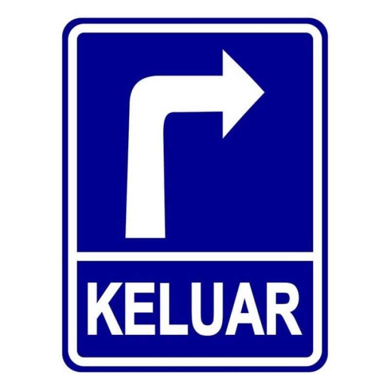 Promo Rambu Sign Arah Keluar Kanan 45cm x 30cm Plat akrilik Diskon 5% ...