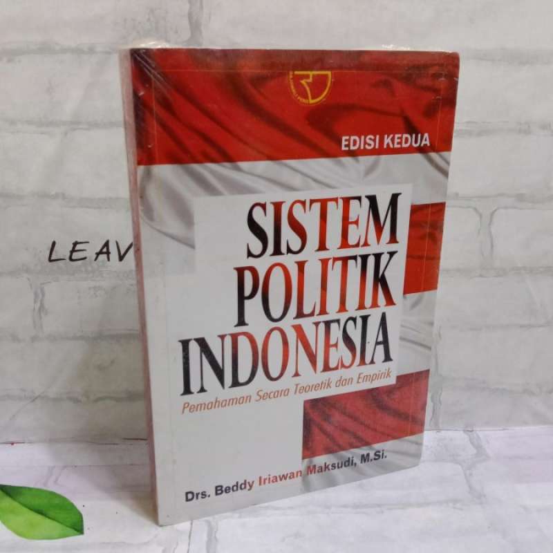 Promo Sistem Politik Indonesia Pemahaman Secara Teoretik Dan Empirik Diskon 23 Di Seller Ken 