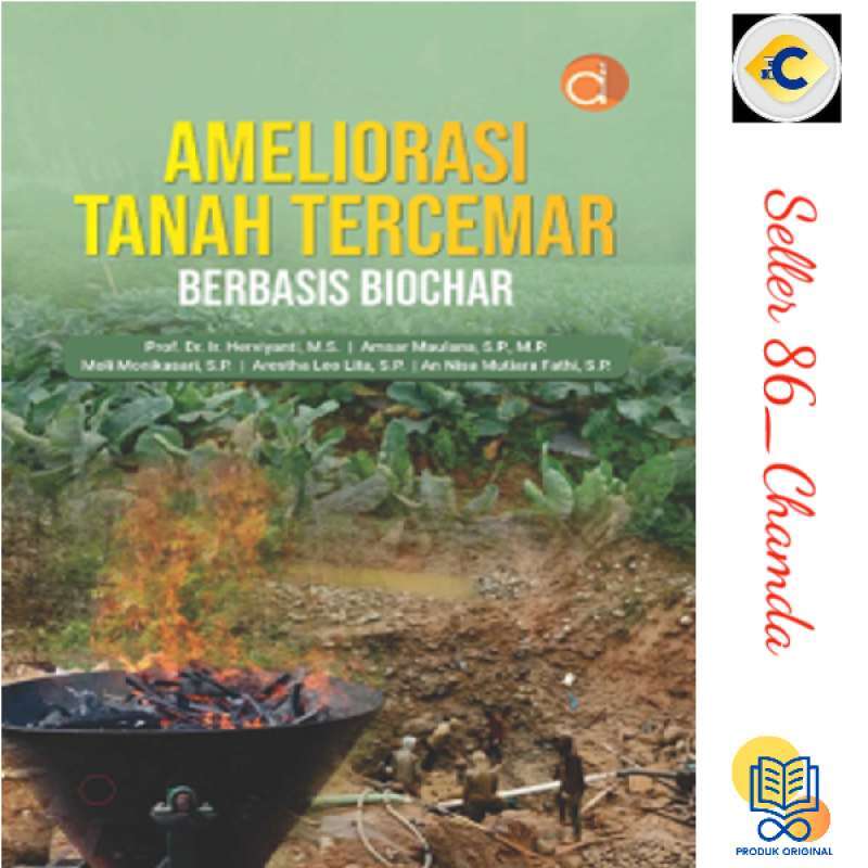 Jual Buku Ameliorasi Tanah Tercemar Berbasis Biochar di Seller 86 ...