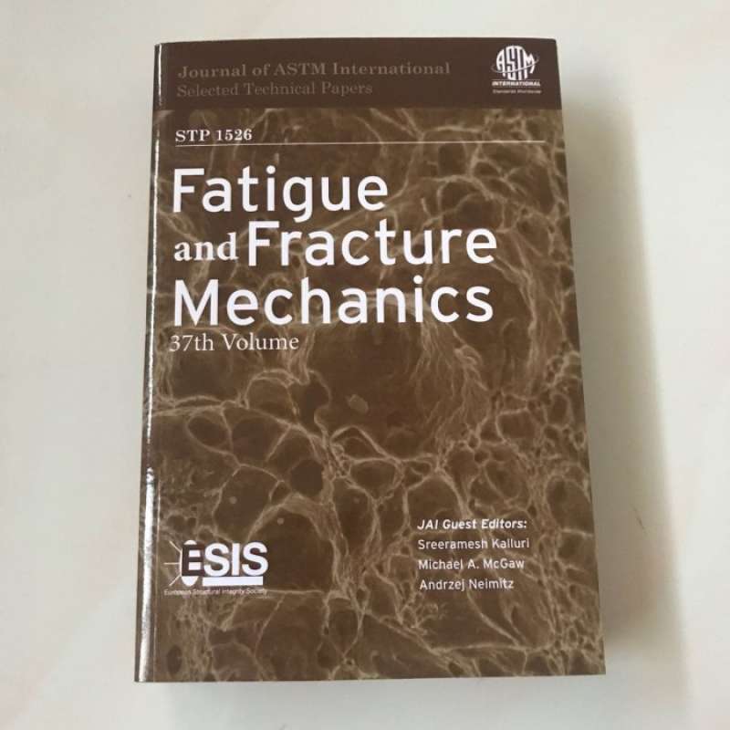 Promo Fatigue And Fracture Mechanics - 37th Volume Stp 1526 - Astm ...