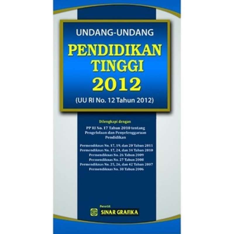 Promo Undang Undang Pendidikan Tinggi 2012 Uu No. 12 Tahun 2012 Tim Redaksi Sinar Grafika Aj-hkm ...