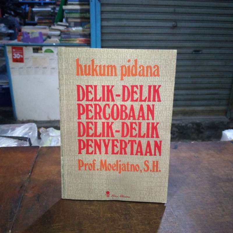 Promo Hukum Pidana Delik Delik Percobaan Delik Delik Penyertaan ...
