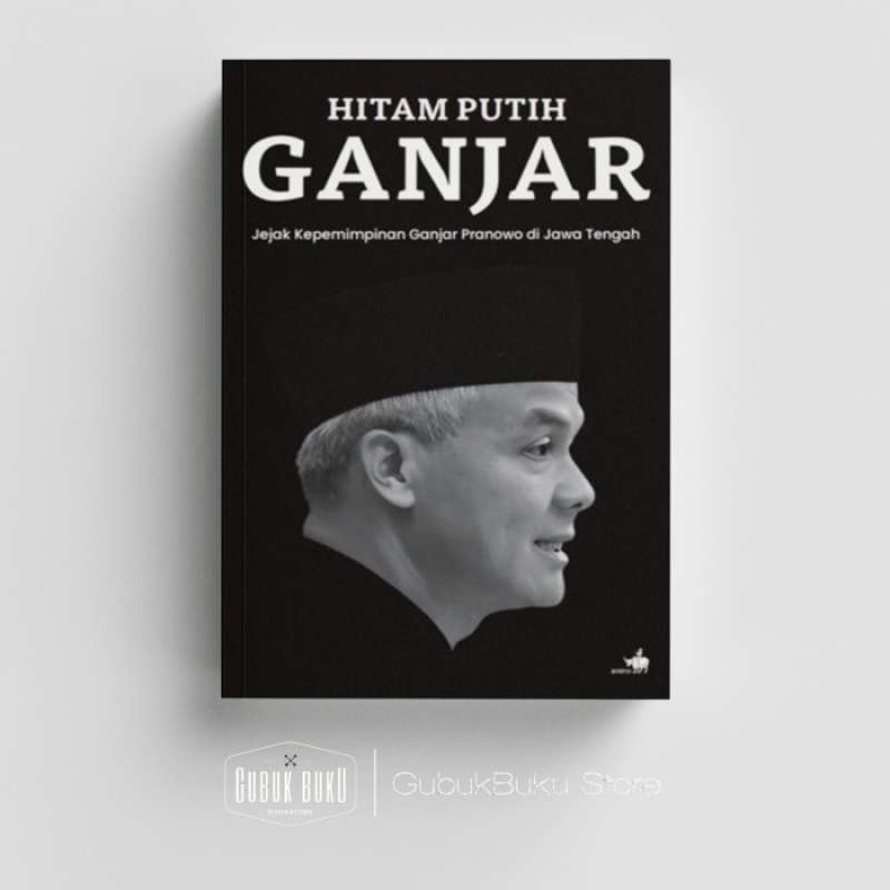 Promo Buku Hitam Putih Ganjar - Bambang Setiawan Dkk () Diskon 23% Di ...
