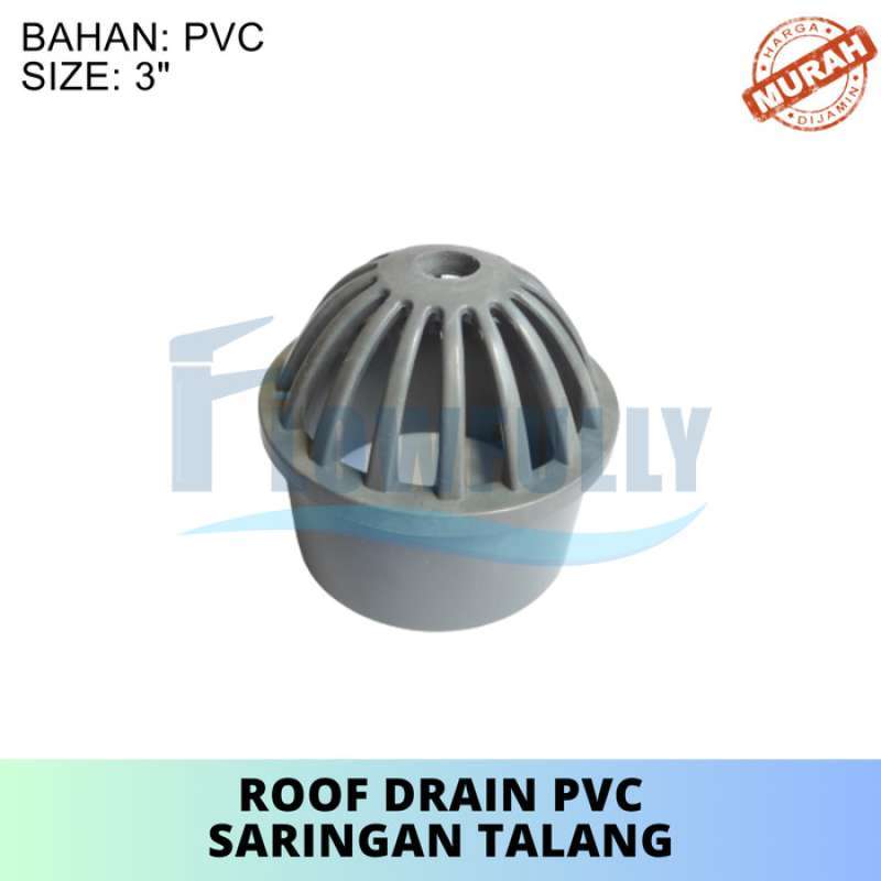 Jual ROOF DRAIN PVC 3 INCH SARINGAN TALANG DAK AFUR DRAINASE ATAP di ...