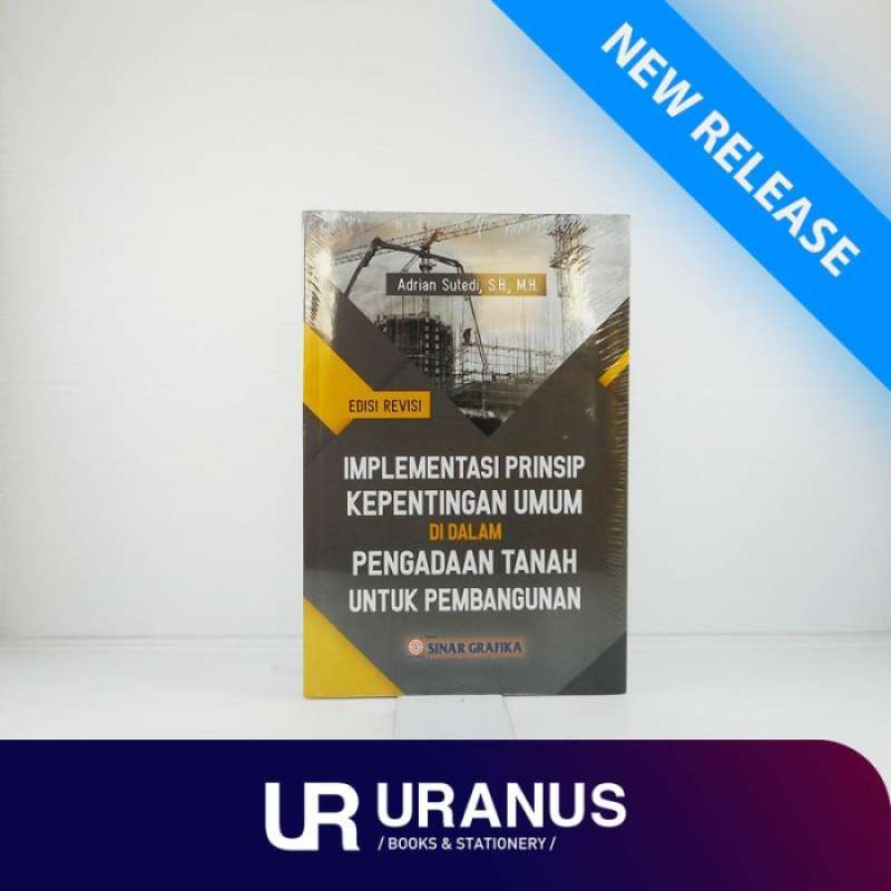 Promo Implementasi Prinsip Kepentingan Umum dalam Pengadaan Tanah - UR ...