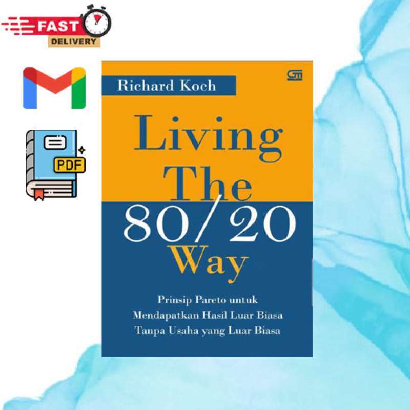 Jual Ebook Living The 80 20 Way Prinsip Pareto di Seller 3Digitec - Tanah Sereal, Kota Jakarta ...