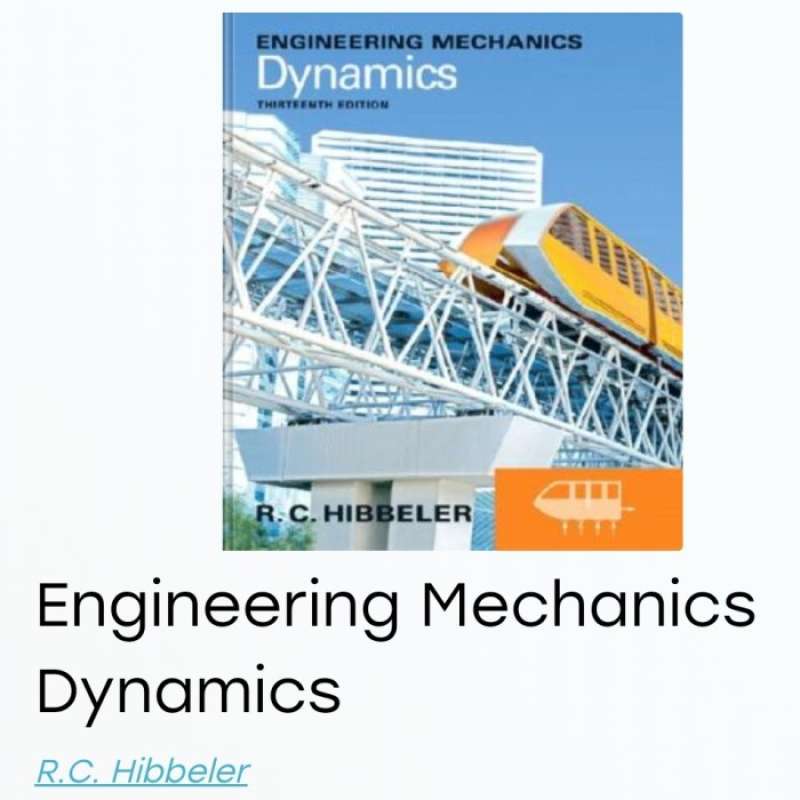 Promo Engineering Mechanics Dynamics - R.C. Hibbeler Diskon 23% di Seller Kim Nona Shop - Tegal ...