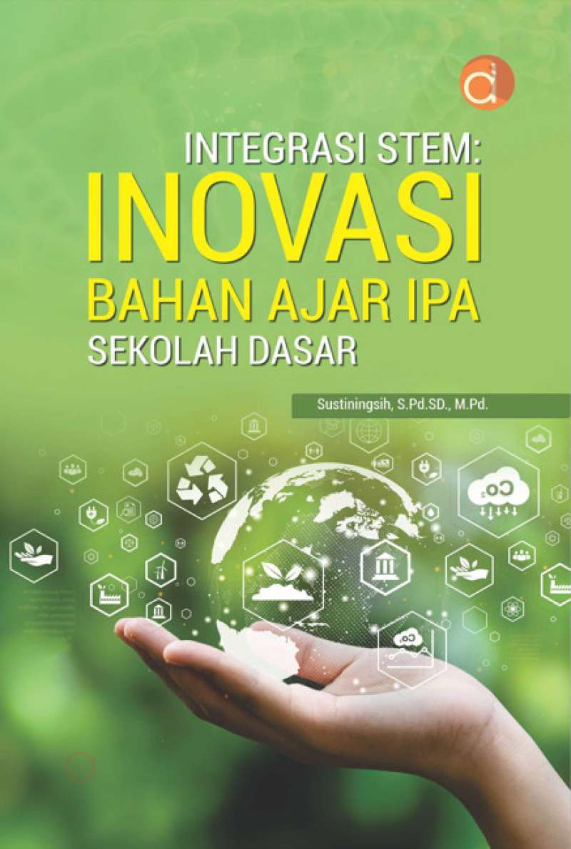 Jual Buku Integrasi STEM: Inovasi Bahan Ajar IPA - BUKU PENDIIDIKAN di Seller Agos Bookstore ...