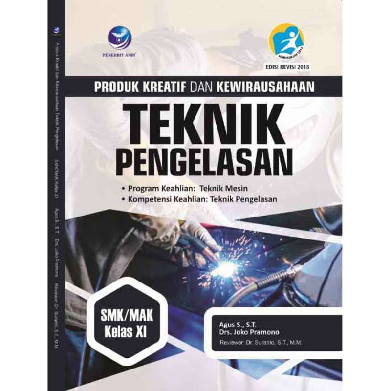 Jual Buku Produk Kreatif Dan Kewirausahaan - Teknik Mesin - Teknik Pengelasan Smk/mak Kelas Xi ...