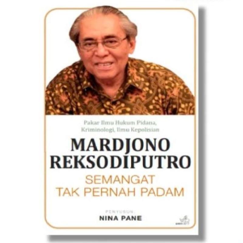 Promo Mardjono Reksodiputro - Semangat Tak Pernah Padam Diskon 23% Di ...