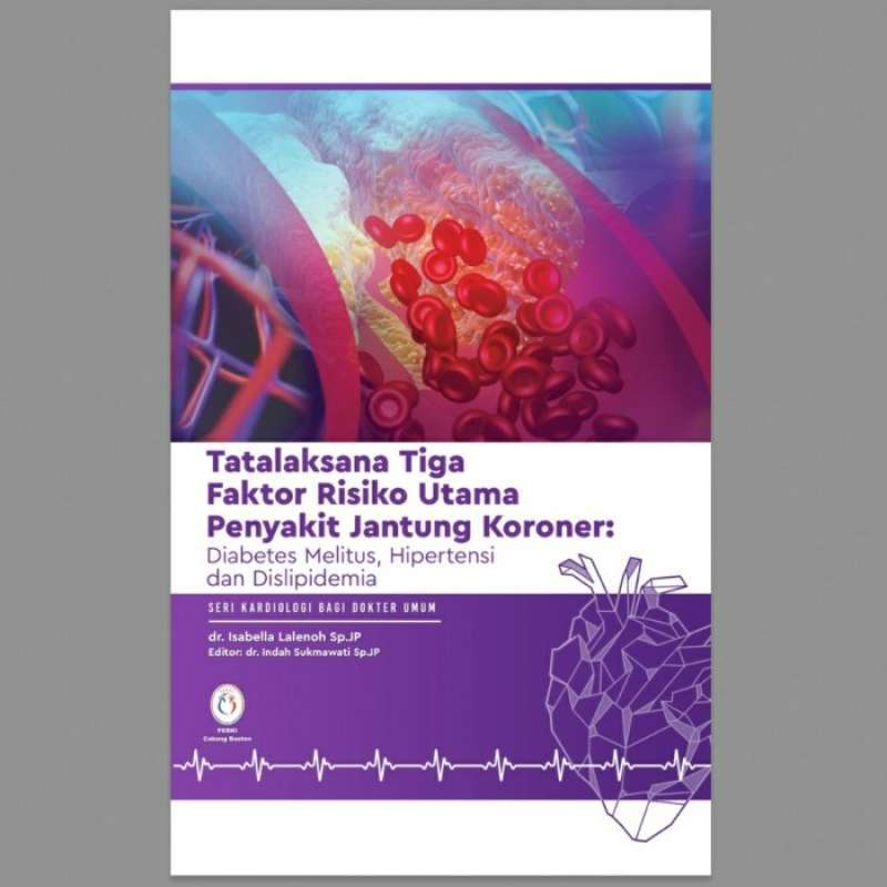 Promo Buku Perki Banten 2020 - Tatalaksana 3 Faktor Risiko Utama Pjk ...